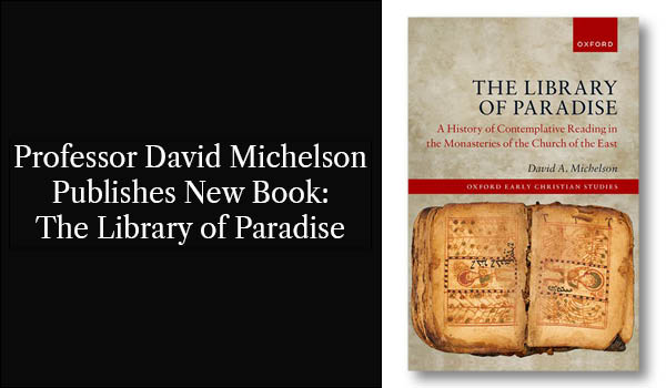 Professor David Michelson’s New Book: The Library of Paradise ...